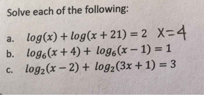 Solved Solve each of the following. log(x) + log (x + 21) = | Chegg.com