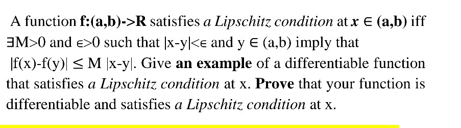 Solved A function f:(a,b)->R satisfies a Lipschitz condition | Chegg.com