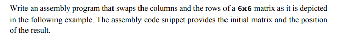 Write an assembly program that swaps the columns and | Chegg.com