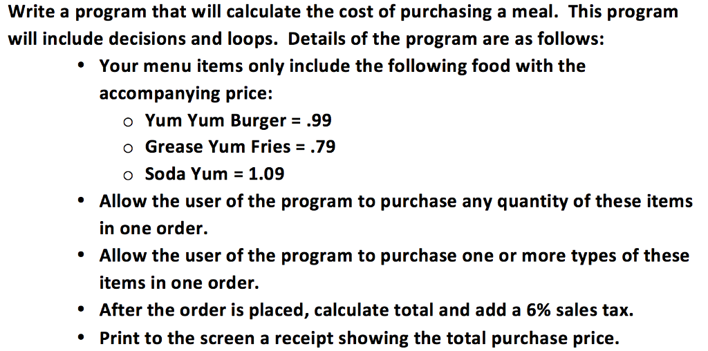 Solved Write a program that will calculate the cost of | Chegg.com