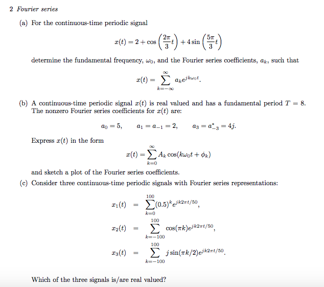 Solved 2 Fourier series (a) For the continuous-time periodic | Chegg.com