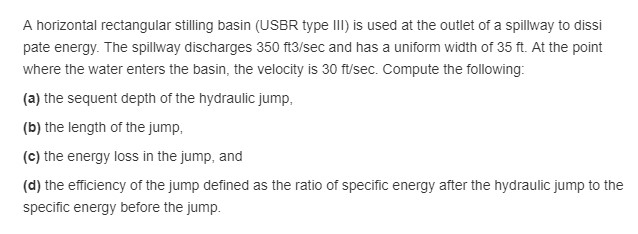 Solved A horizontal rectangular stilling basin (USBR type | Chegg.com