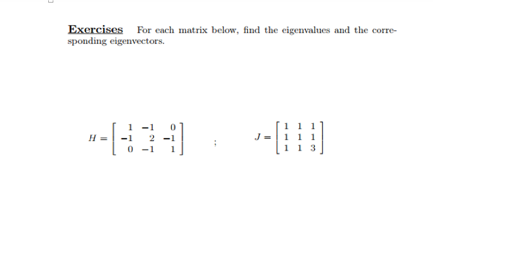 Solved Exercises For each matrix below, find the eigenvalues | Chegg.com