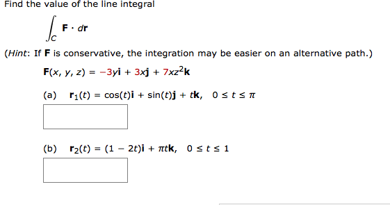 Solved Find the value of the line integral | Chegg.com