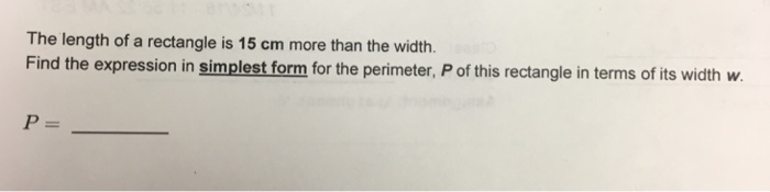 Solved The length of a rectangle is 15 cm more than the | Chegg.com