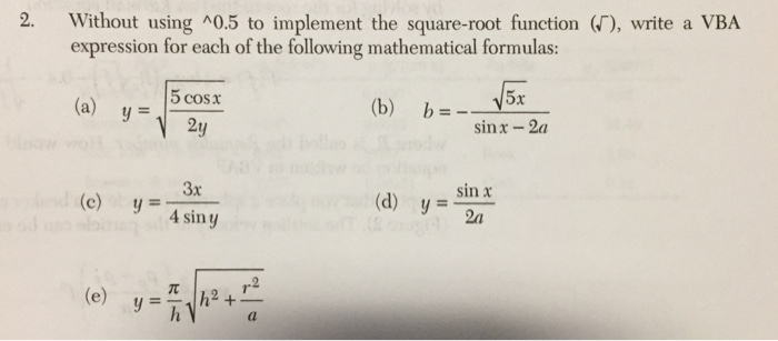 Solved Without using^0.5 to implement the square-root | Chegg.com