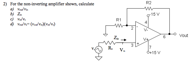 Solved For the non-inverting amplifier shown, calculate | Chegg.com