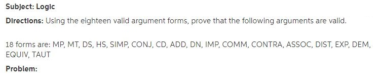 Solved Subject: Loglc Directlons: Using the eighteen valid | Chegg.com