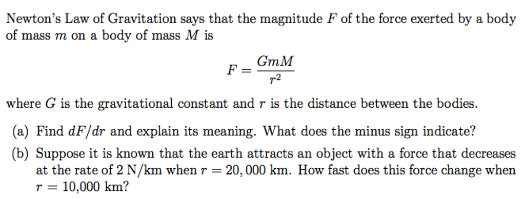 Solved Newton's Law of Gravitation says that the magnitude F | Chegg.com