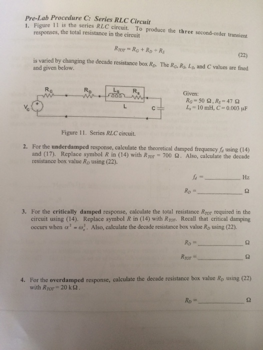 Solved Pre-Lab Procedure C: Series RLC Circuit 1. Figure is | Chegg.com