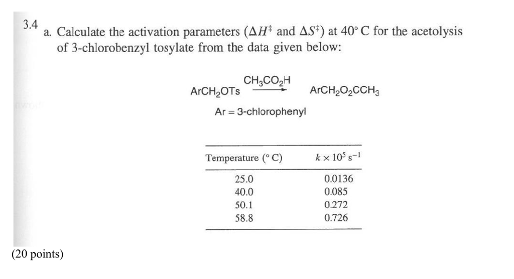 Solved 3.4 a. Calculate the activation parameters (AT and | Chegg.com