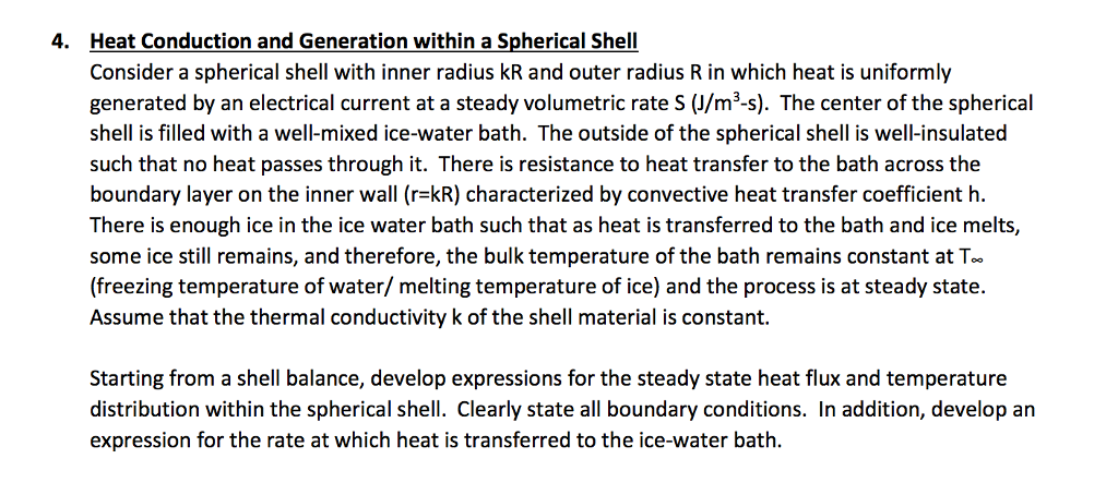 Solved Heat Conduction and Generation within a Spherical | Chegg.com