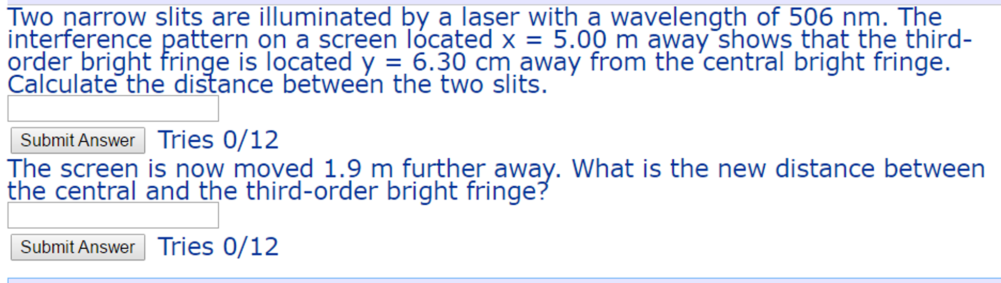 Solved Two narrow slits are illuminated by a laser with a | Chegg.com