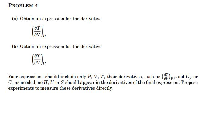 Solved PROBLEM 4 (a) Obtain an expression for the derivative | Chegg.com