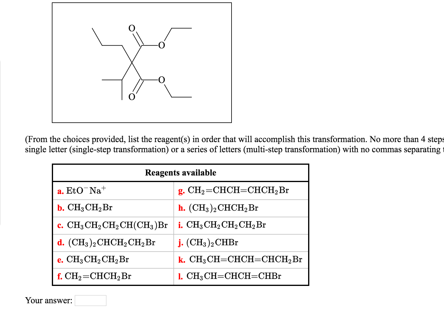 Solved (From the choices provided, list the reagent(s) in | Chegg.com Solved (From the choices provided, list the reagent(s) in | Chegg.com