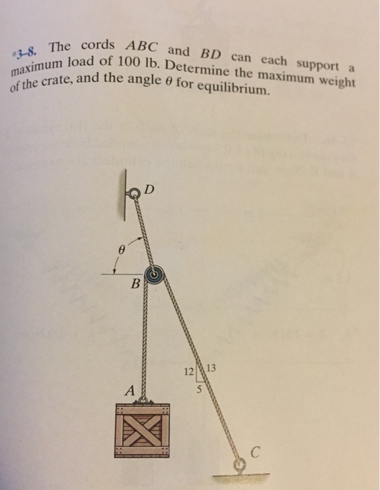Solved The cords ABC and BD can each support a maximum load | Chegg.com