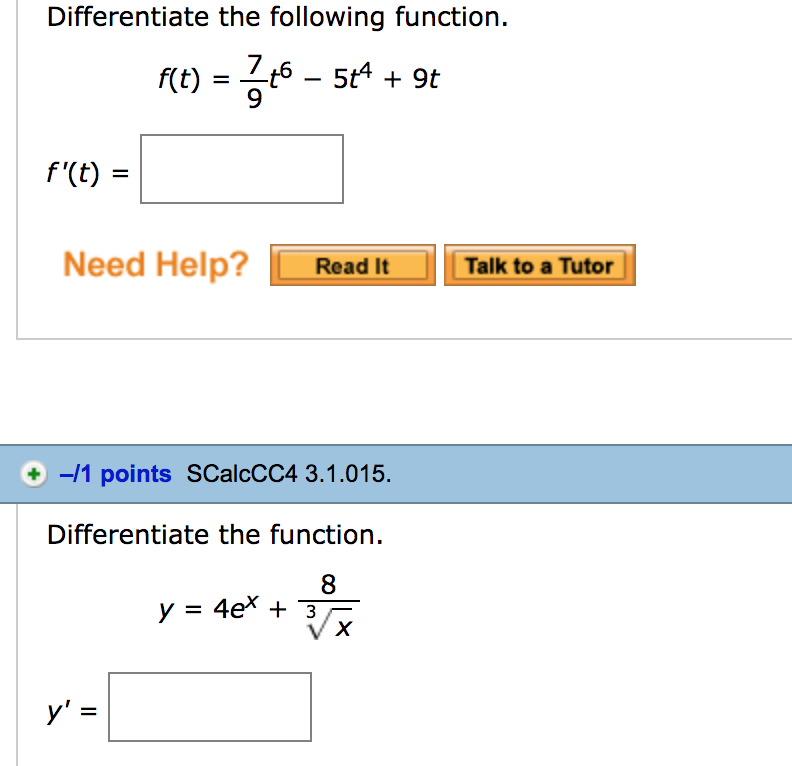Solved Differentiate the following function. f'(t) = Need | Chegg.com
