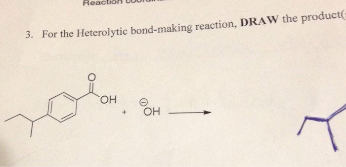 Solved For the Heterolytic bond-making reaction, Draw the | Chegg.com