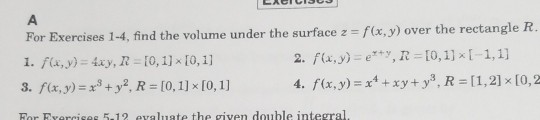 Solved For Exercises 1-4, find the volume under the surface | Chegg.com
