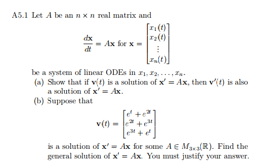 Solved Let A be an n x n real matrix and dx/dt = Ax for x = | Chegg.com