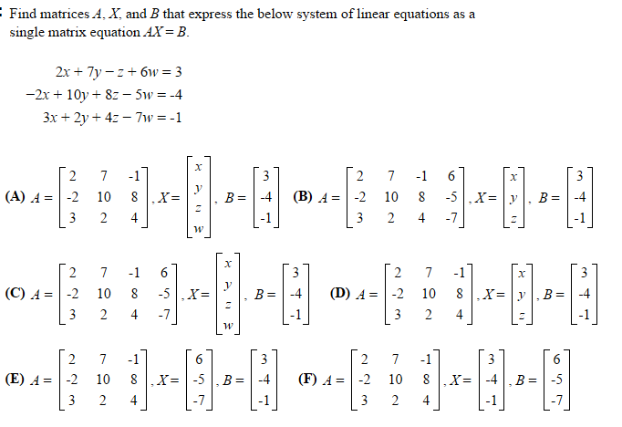 Solved Find matrices A, X, and B that express the below | Chegg.com