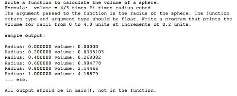 Solved Write a function to calculate the volume of a sphere. | Chegg.com