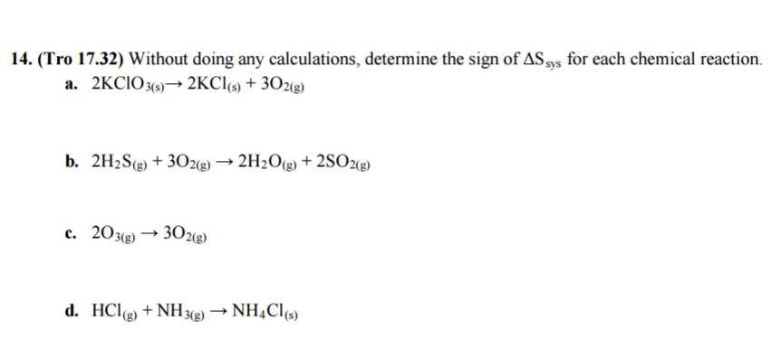 Solved Without Doing Any Calculations Determine The Sign Of 