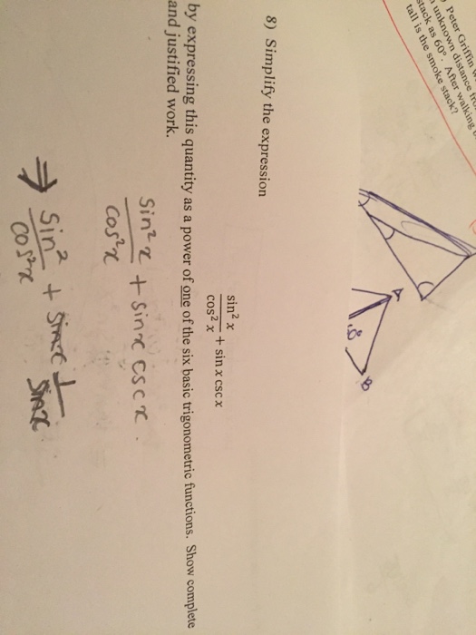 Solved Simplify the expression sin^2 x/cos^2 x + sin x csc | Chegg.com
