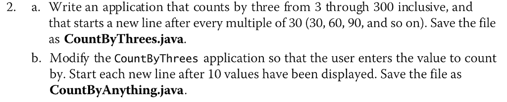 Solved 2. a. Write an application that counts by three from | Chegg.com