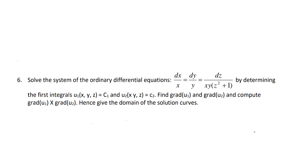 Solved 6. Solve the system of the ordinary differential | Chegg.com
