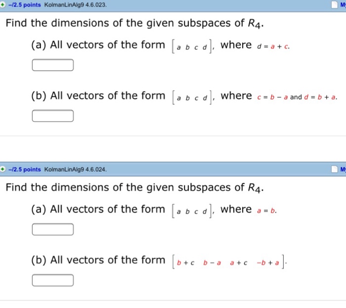 Solved Find the dimensions of the given subspaces of R_4. | Chegg.com