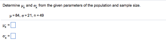 Solved Determine mu^bar_ x and sigma^bar_ x from the given | Chegg.com