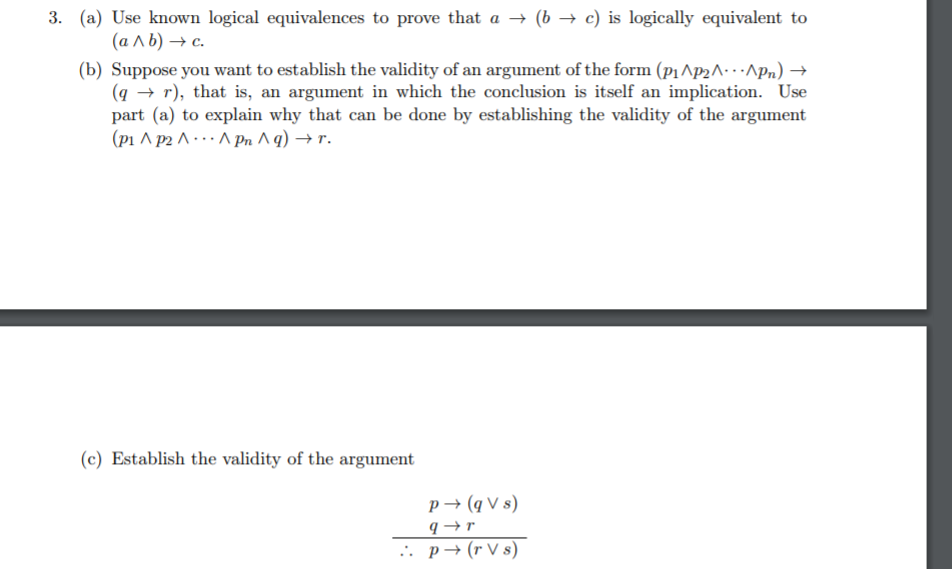 Solved 3, (a) Use known logical equivalences to prove that a | Chegg.com