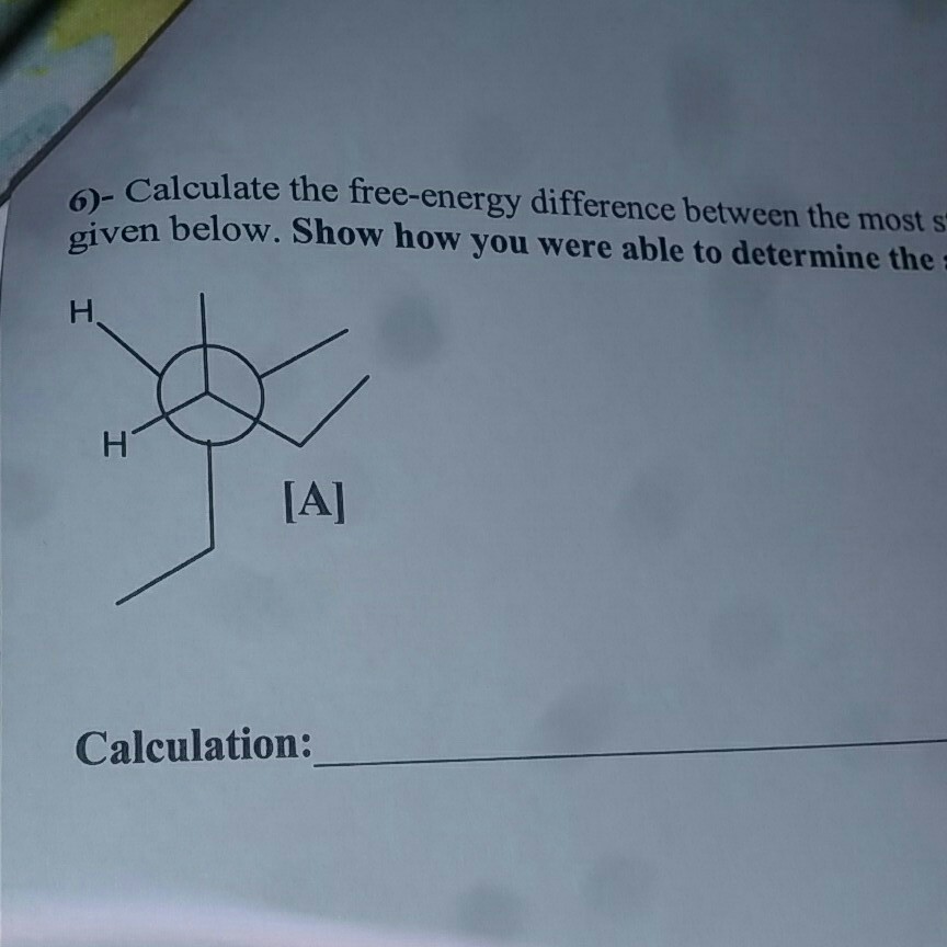 Calculate the free-energy difference between the most | Chegg.com