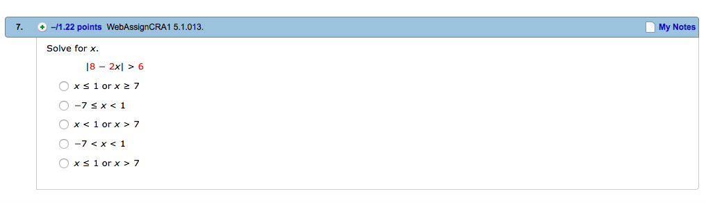 Solved Solve for x. |8 - 2x| > 6 xlessthanorequalto 1 or | Chegg.com