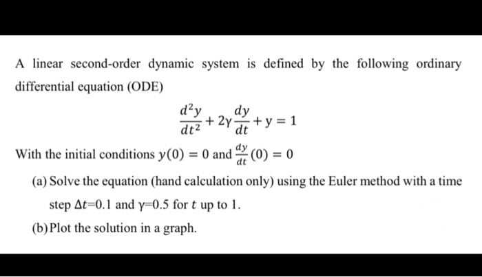 Solved A linear second-order dynamic system is defined by | Chegg.com