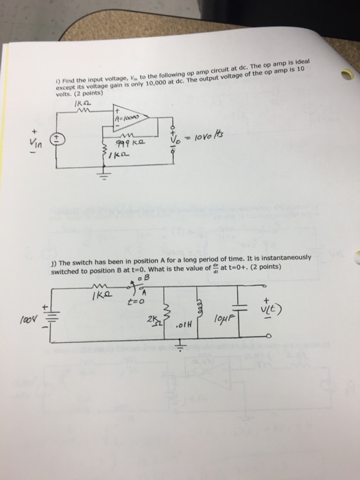 Solved 0Fnd the input voltage, to the following op amp | Chegg.com