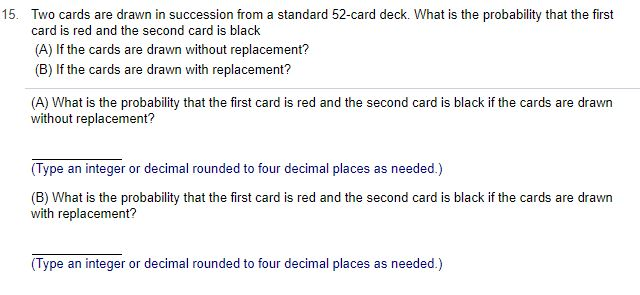 Solved 15. Two cards are drawn in succession from a standard | Chegg.com