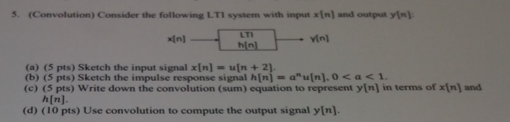 Solved Consider the following LTI system with input x[n] and | Chegg.com