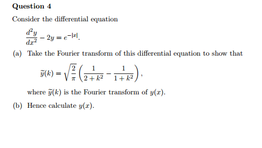 Consider the differential equation d^2y/dx^2 - 2y = | Chegg.com