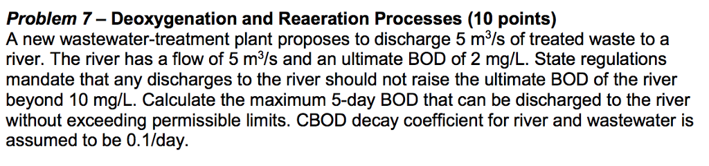 Solved Problem 7 - Deoxygenation and Reaeration Processes | Chegg.com