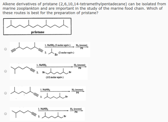 Solved Alkene derivatives of pristane | Chegg.com
