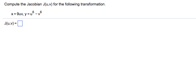 Solved Compute the Jacobian J(u,v) for the following | Chegg.com