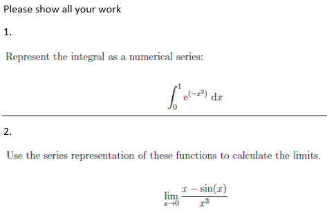 Solved Represent the integral as a numerical series: Use | Chegg.com