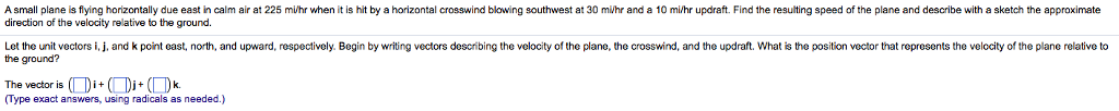 Solved A small plane is fiying horizontally due east in calm | Chegg.com