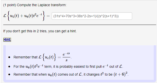 Solved (1 point) Compute the Laplace transform If you don't | Chegg.com