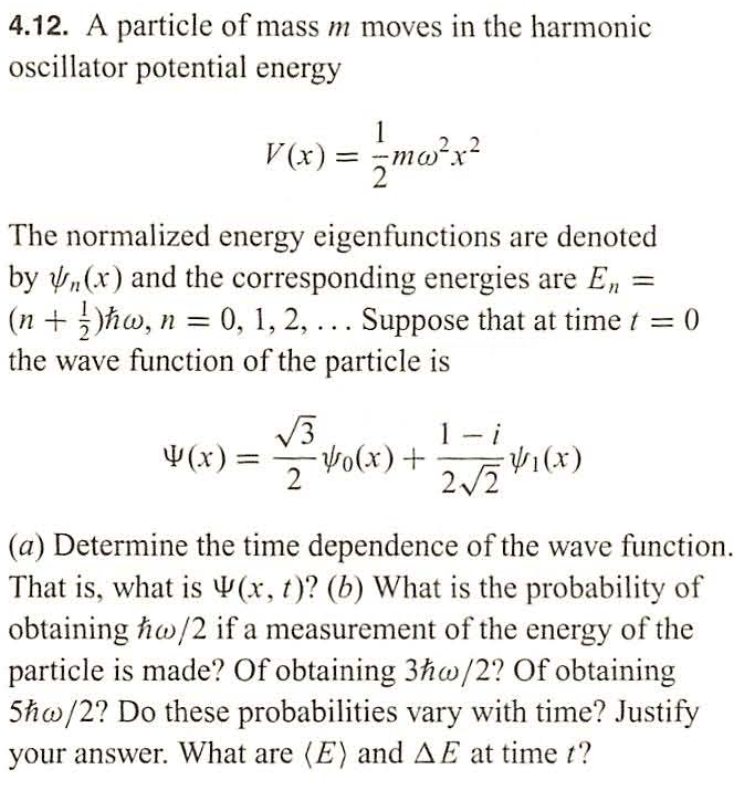 Solved A particle of mass m moves in the harmonic oscillator | Chegg.com