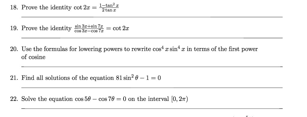 Solved Prove the identity cot 2x = 1 - tan^2 x/2 tan x | Chegg.com