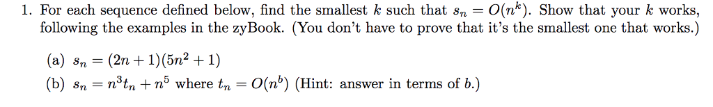Solved 1. For each sequence defined below, find the smallest | Chegg.com