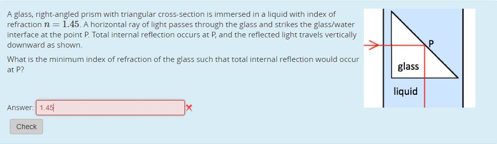 Solved A glass, right-angled prism with triangular | Chegg.com